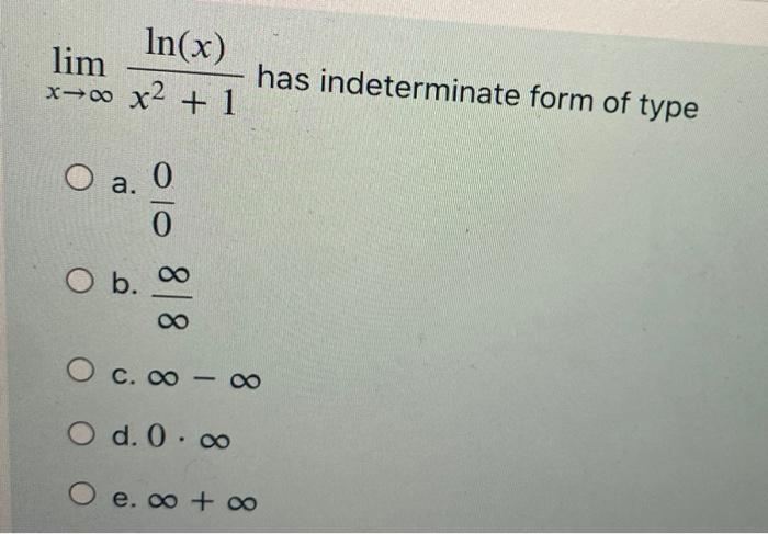 Solved The value of arccos(1) is Answer: In(x) lim x= x2 + | Chegg.com