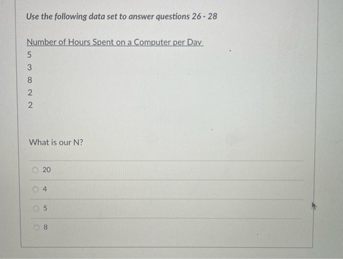 Solved Use the following data set to answer questions 26-28 | Chegg.com