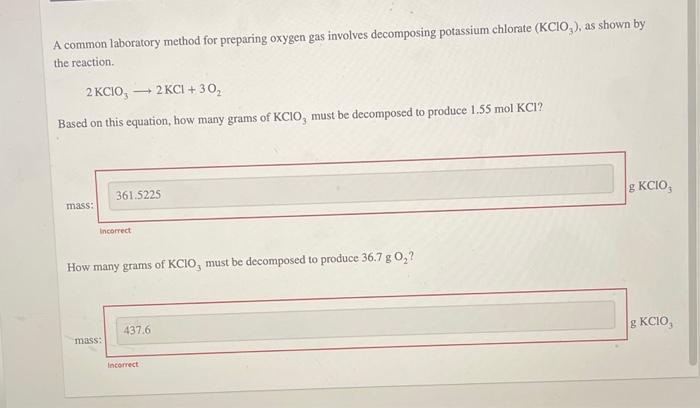 Solved A common laboratory method for preparing oxygen gas | Chegg.com