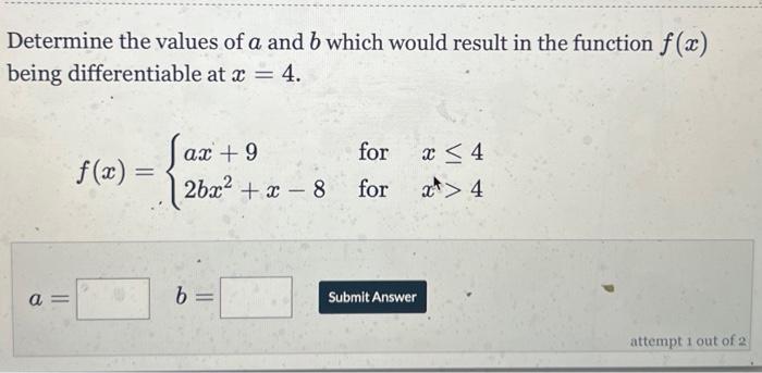 Solved Determine the values of a and b which would result in | Chegg.com