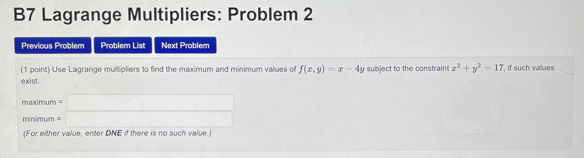 B7 ﻿Lagrange Multipliers: Problem 2(1 ﻿point) ﻿Use | Chegg.com