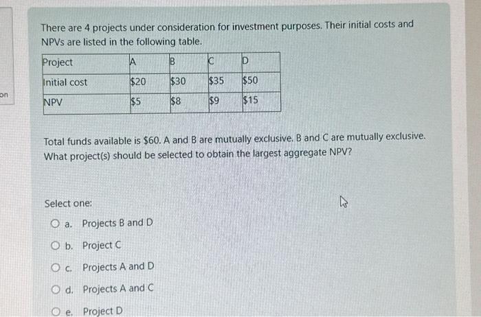 Solved There are 4 projects under consideration for | Chegg.com