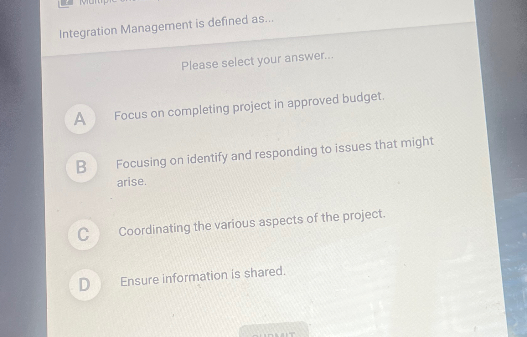 Solved Integration Management is defined as...Please select | Chegg.com