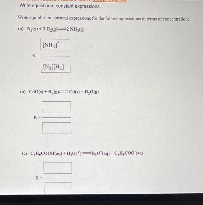 Solved Write equilibrium constant expressions. Write | Chegg.com
