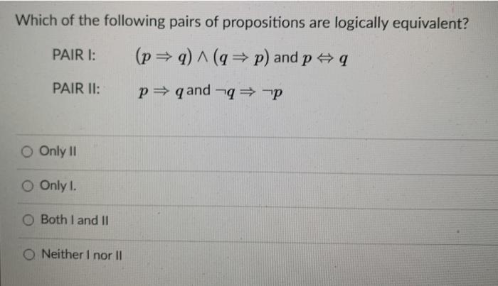 Solved Which of the following pairs of propositions are | Chegg.com