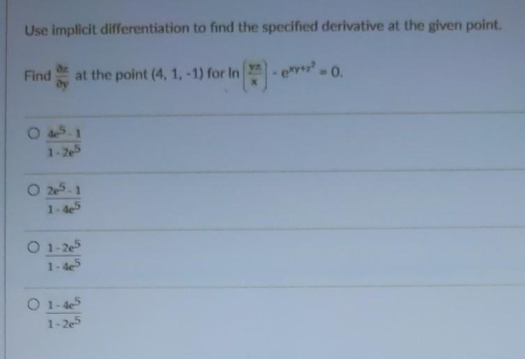 Solved Use implicit differentiation to find the specified | Chegg.com