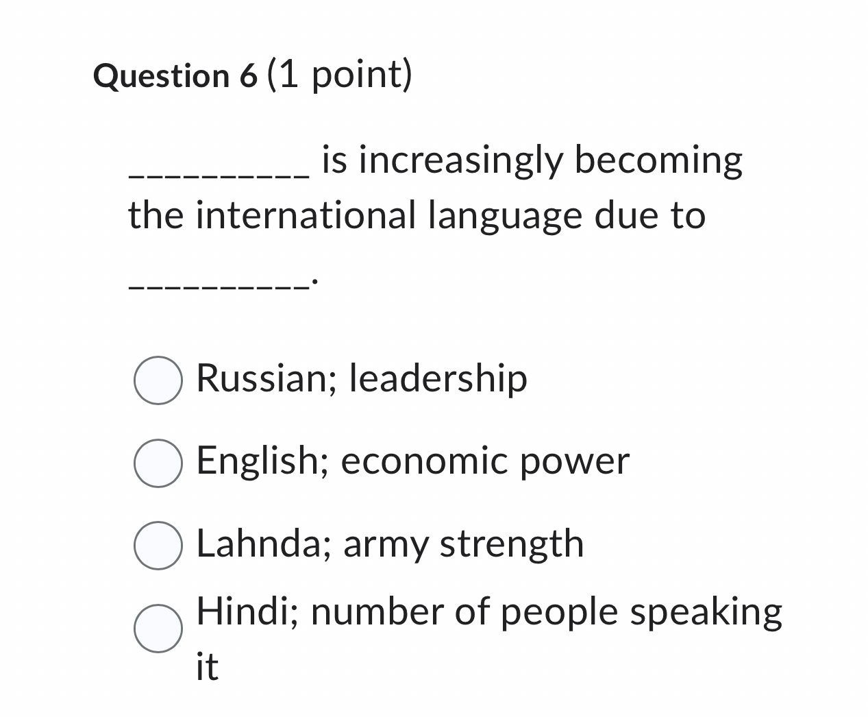 Solved Question 6 (1 ﻿point)is increasingly becoming the | Chegg.com