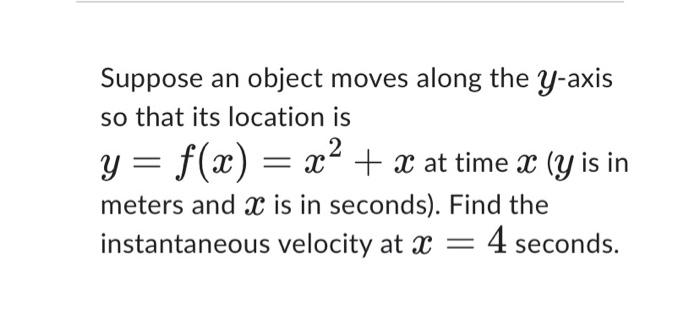 Solved Suppose An Object Moves Along The Y Axis So That Its