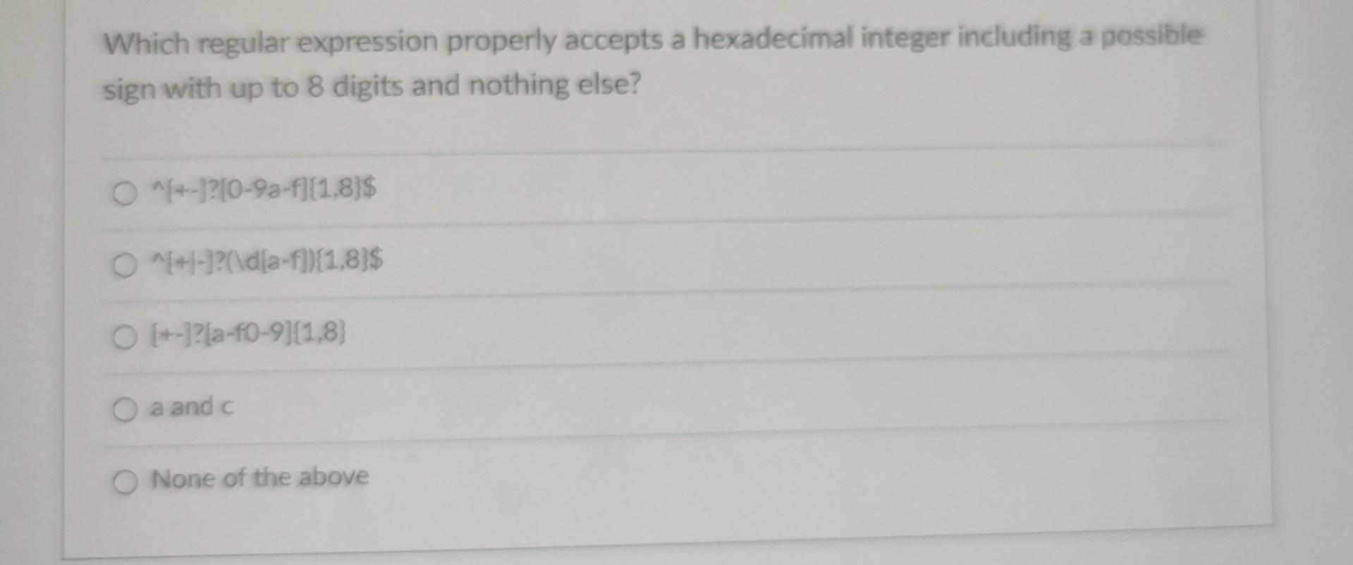 Solved Which regular expression properly accepts a | Chegg.com