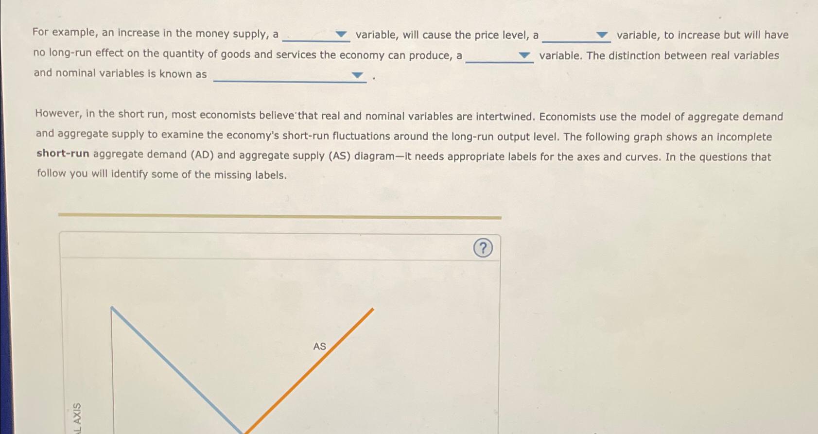 Solved For example, an increase in the money supply, a | Chegg.com