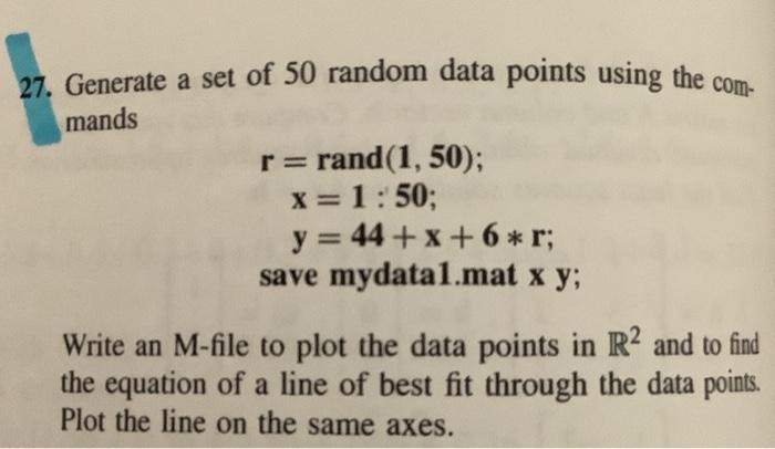 Solved 27. Generate a set of 50 random data points using the | Chegg.com