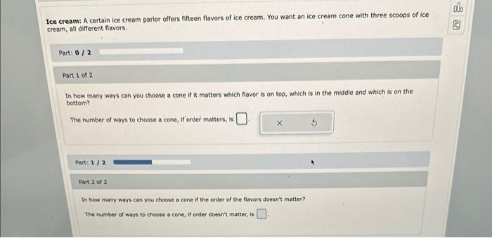 Solved Ice cream: A certain ice cream parior offers fifteen | Chegg.com