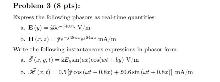 Solved Express the following phasors as real-time | Chegg.com