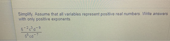 Solved Simplify. Assume that all variables represent | Chegg.com