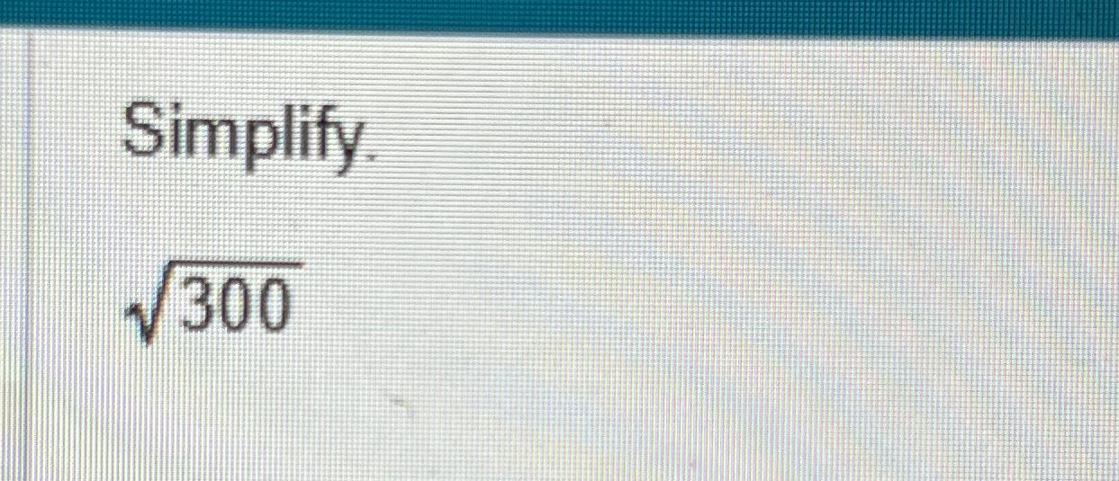 Solved Simplify.3002 | Chegg.com