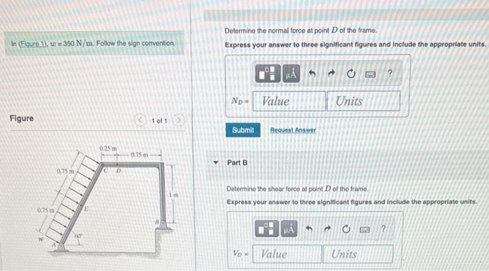 Solved Determine the normal force at point D of the frame. | Chegg.com
