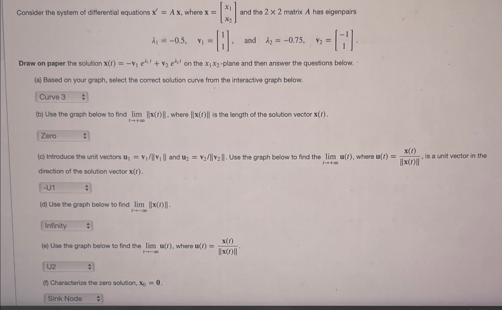 Solved Consider the system of differential equations x'=Ax, | Chegg.com