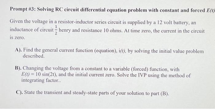 Solved Prompt \#3: Solving RC circuit differential equation | Chegg.com