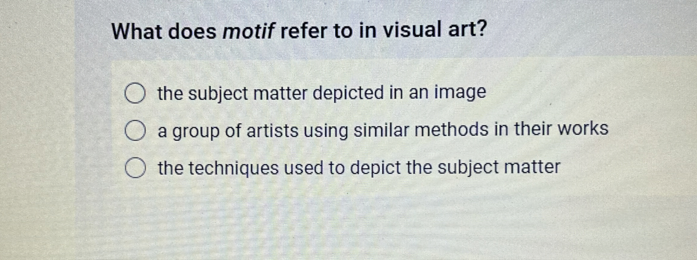 Solved What does motif refer to in visual art?the subject | Chegg.com