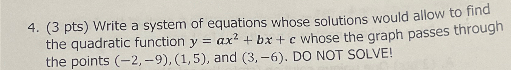 Solved ( 3 ﻿pts) ﻿Write a system of equations whose | Chegg.com