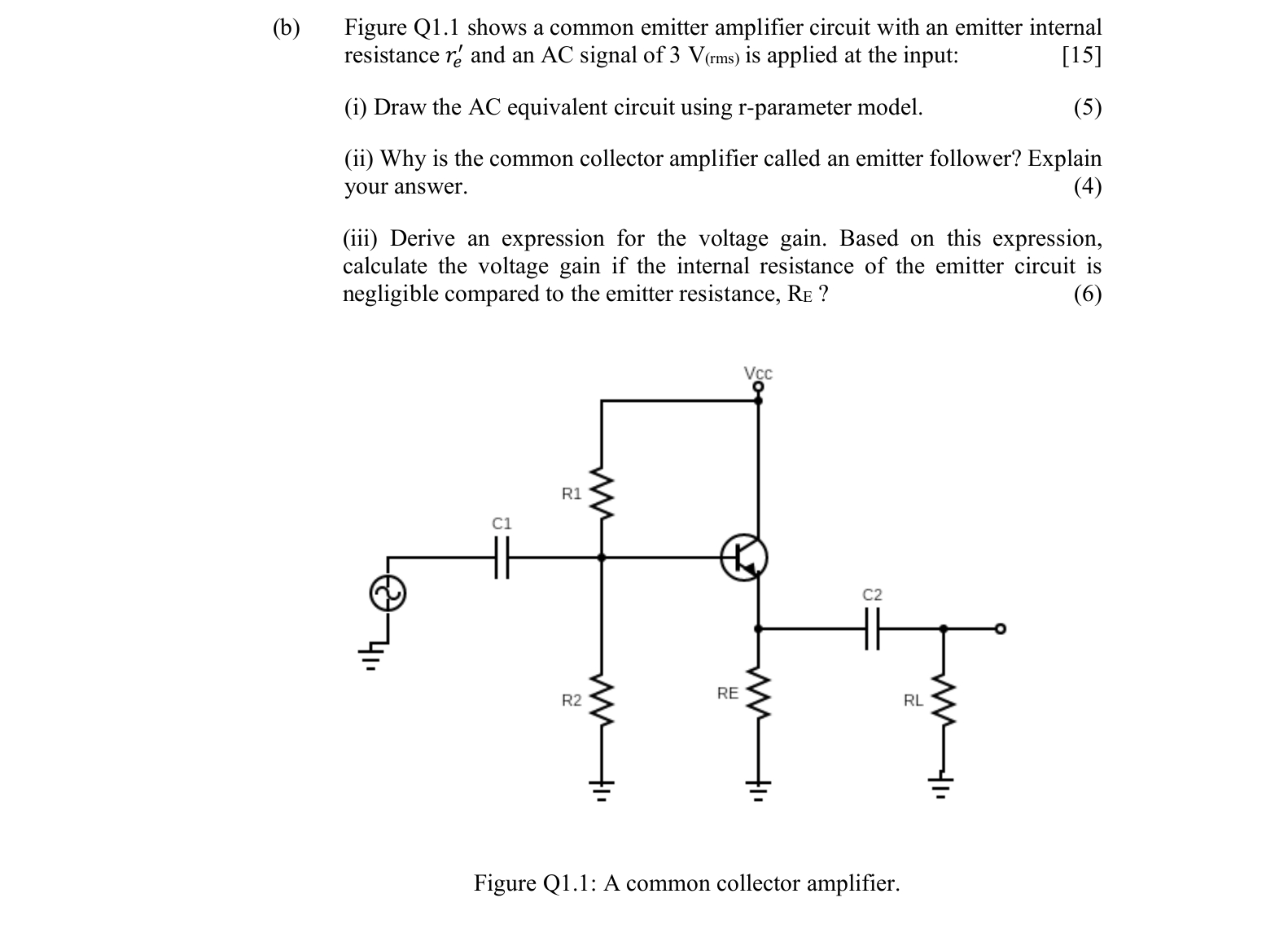 Solved (b) ﻿Figure Q1.1 ﻿shows a common emitter amplifier | Chegg.com