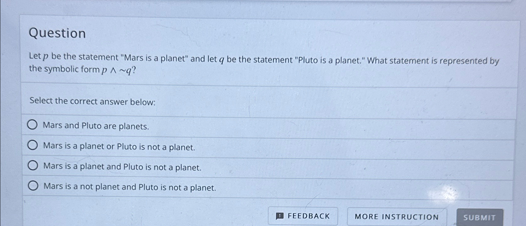 Solved QuestionLet p ﻿be the statement "Mars is a planet" | Chegg.com