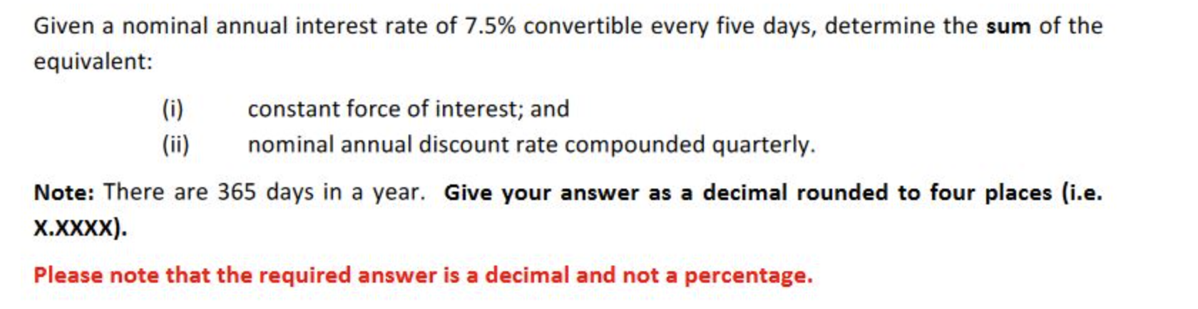 Solved Given a nominal annual interest rate of 7.5% | Chegg.com