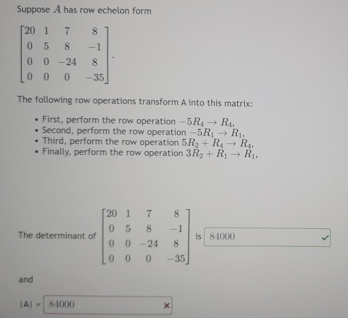 Solved Suppose A has row echelon form | Chegg.com