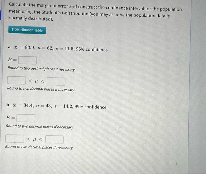 Solved Calculate the margin of error and construct the | Chegg.com