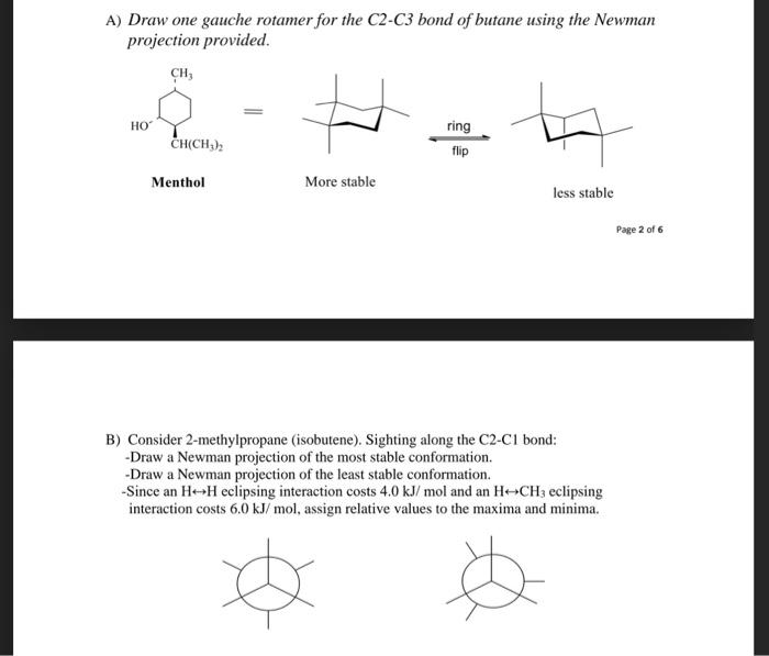 Solved A) Draw one gauche rotamer for the C2-C3 bond of | Chegg.com