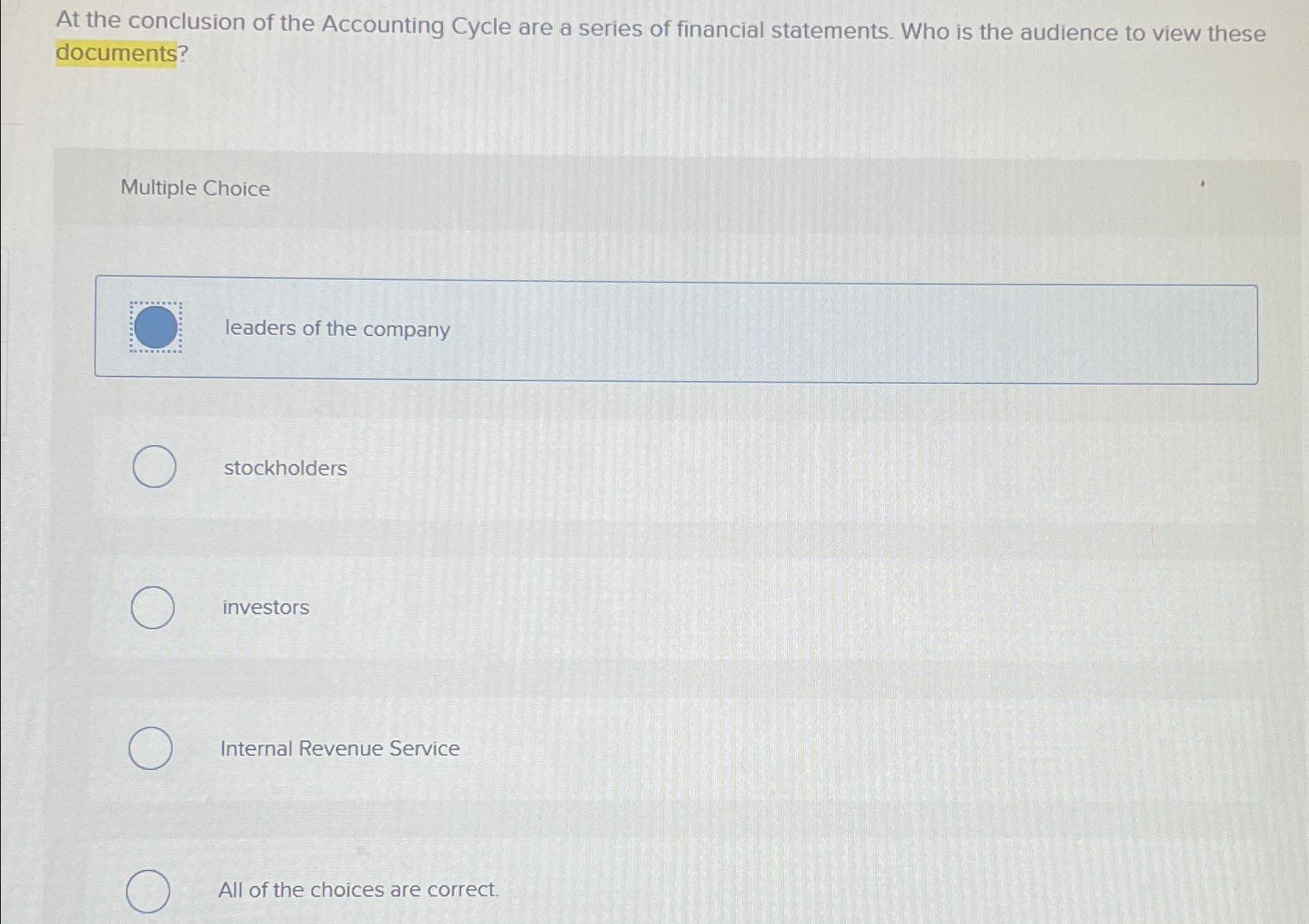 Solved At the conclusion of the Accounting Cycle are a | Chegg.com