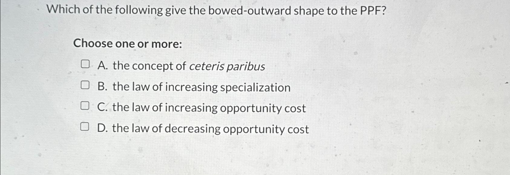 Solved Which of the following give the bowed-outward shape | Chegg.com