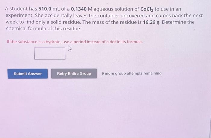Solved A student has 510.0 mL of a 0.1340 M aqueous solution | Chegg.com