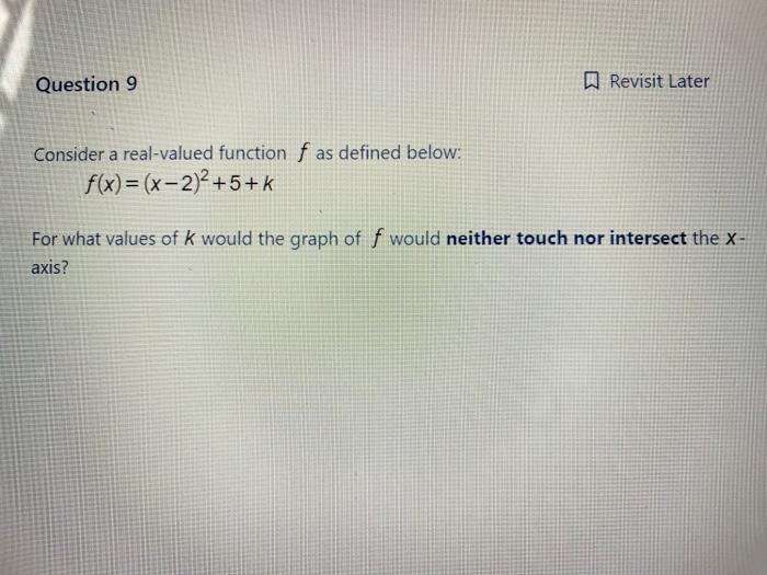 Solved Consider a real-valued function f as defined below: | Chegg.com