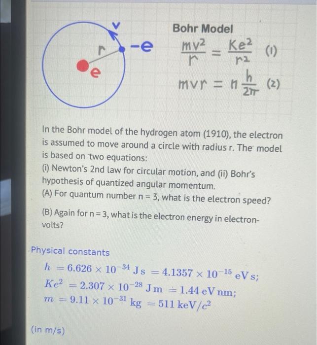 Solved rmv2=r2Ke2mvr=H2πh In the Bohr model of the hydrogen | Chegg.com