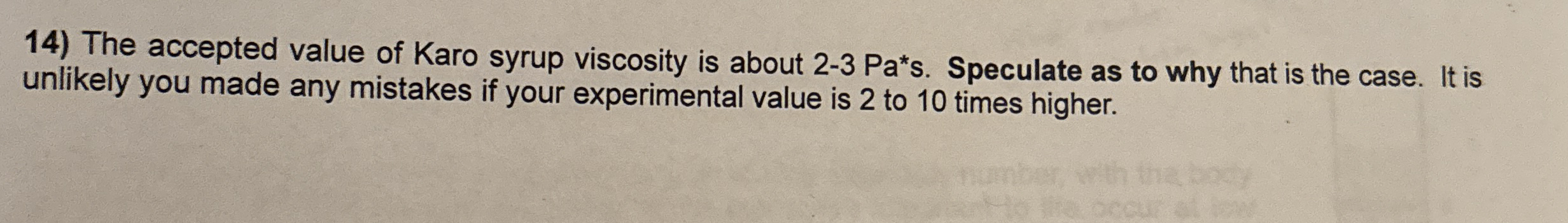 Solved The accepted value of Karo syrup viscosity is about | Chegg.com