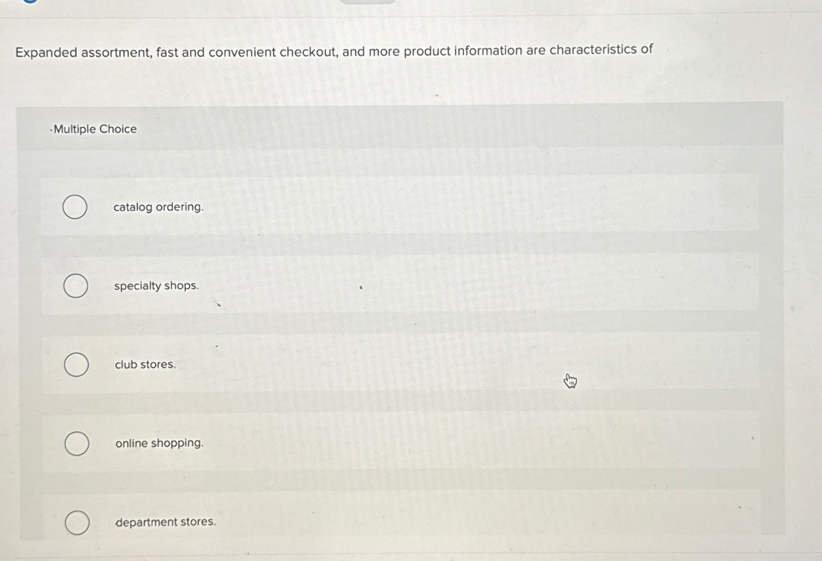 Solved Expanded assortment, fast and convenient checkout, | Chegg.com