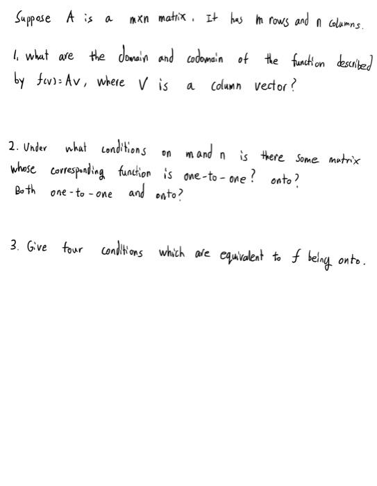 Solved Suppose A is a mxn matrix. It has in rows and a | Chegg.com