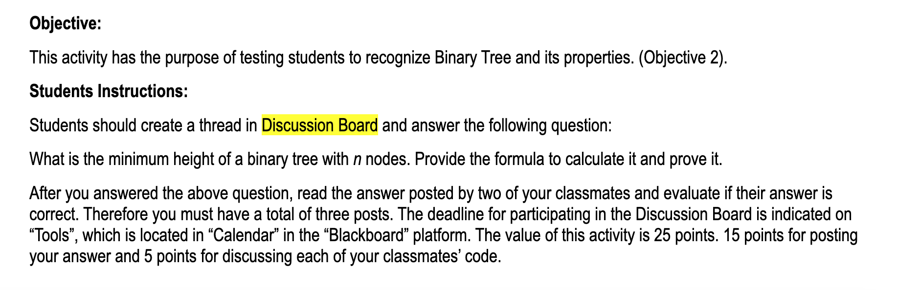 Solved Objective:This activity has the purpose of testing | Chegg.com