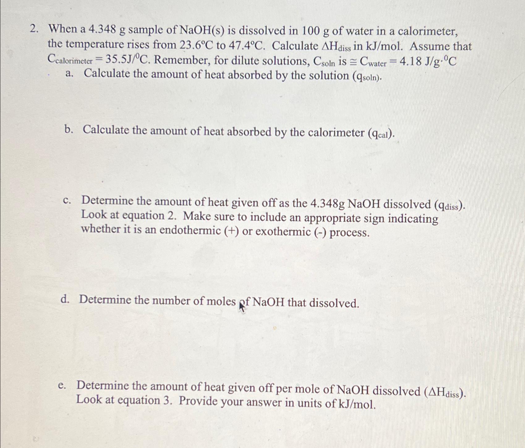 Solved When a 4.348g ﻿sample of NaOH(s) ﻿is dissolved in | Chegg.com
