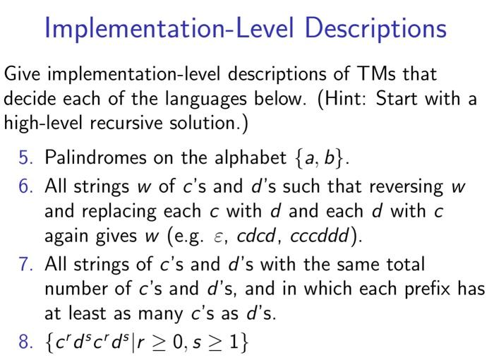 Implementation-Level Descriptions Give | Chegg.com