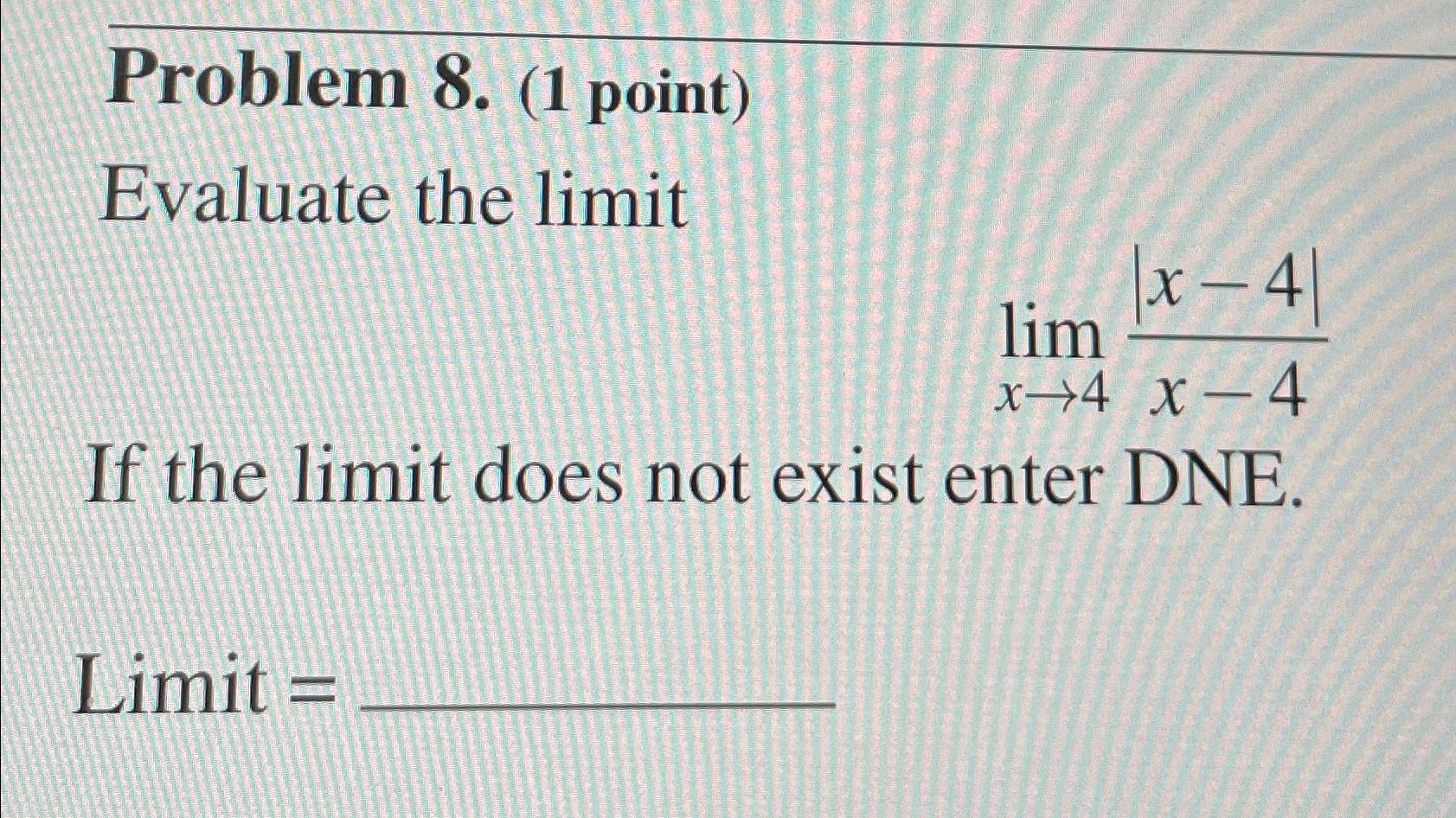 Solved Problem 8. (1 ﻿point)Evaluate the | Chegg.com