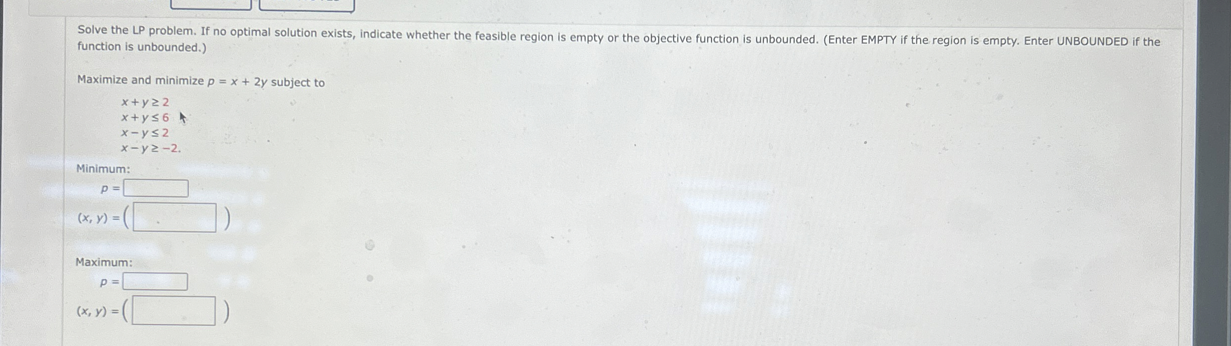 Solved function is unbounded.)Maximize and minimize p=x+2y | Chegg.com