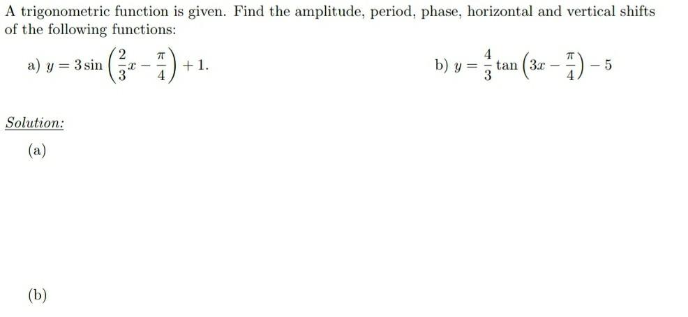 Solved A trigonometric function is given. Find the | Chegg.com