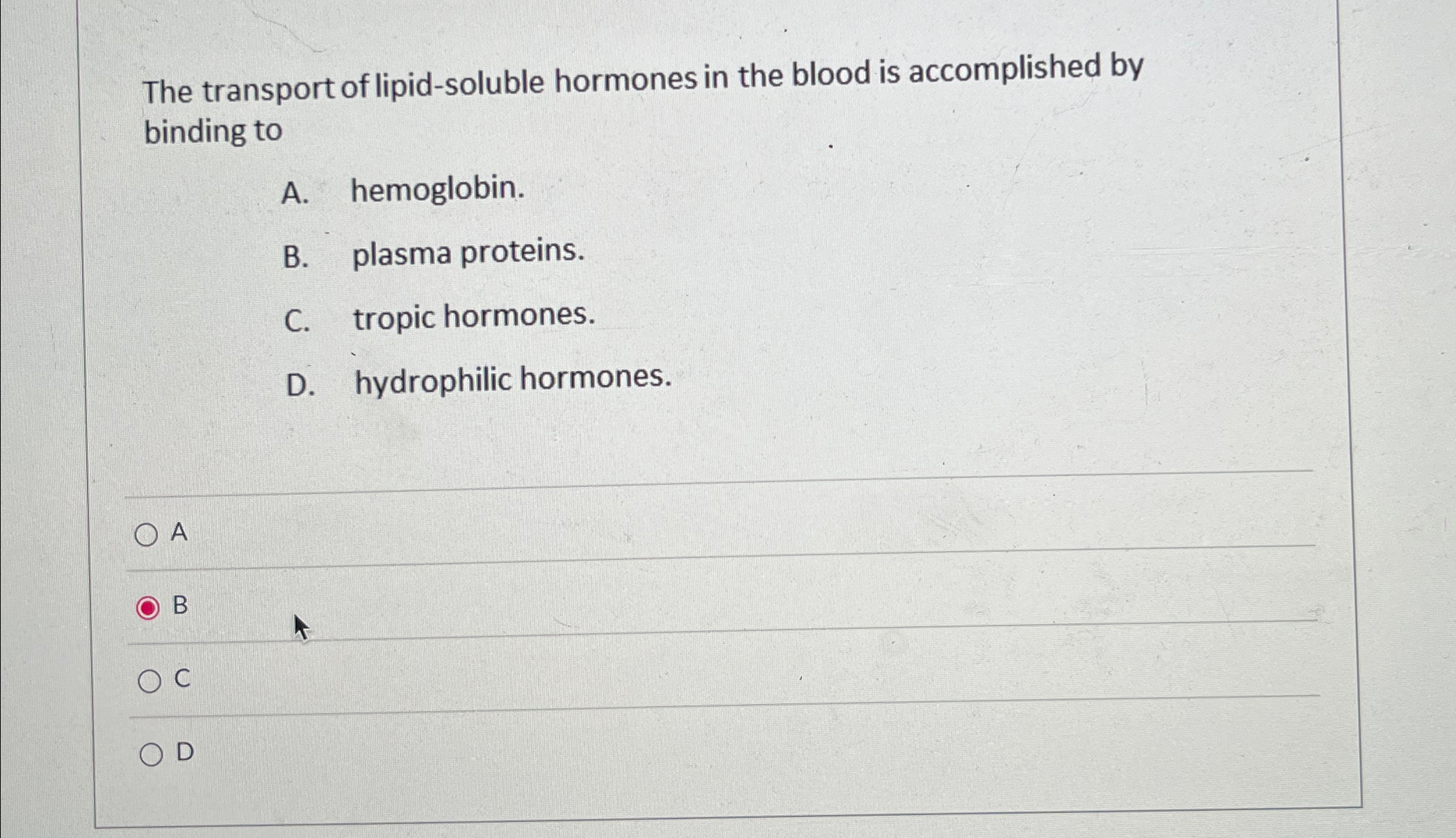 Solved The transport of lipid-soluble hormones in the blood | Chegg.com