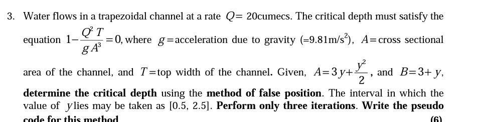 Solved 3. Water flows in a trapezoidal channel at a rate Q= | Chegg.com