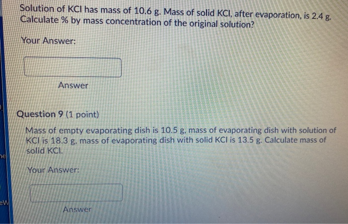 Solved Solution of KCl has mass of 10.6 g. Mass of solid | Chegg.com