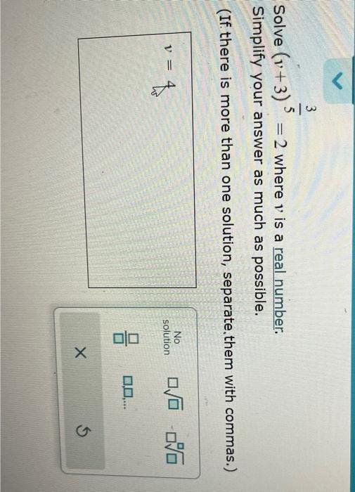 Solved (1+3)53=2 where v is a real number. Solve (v+3)5=2 | Chegg.com