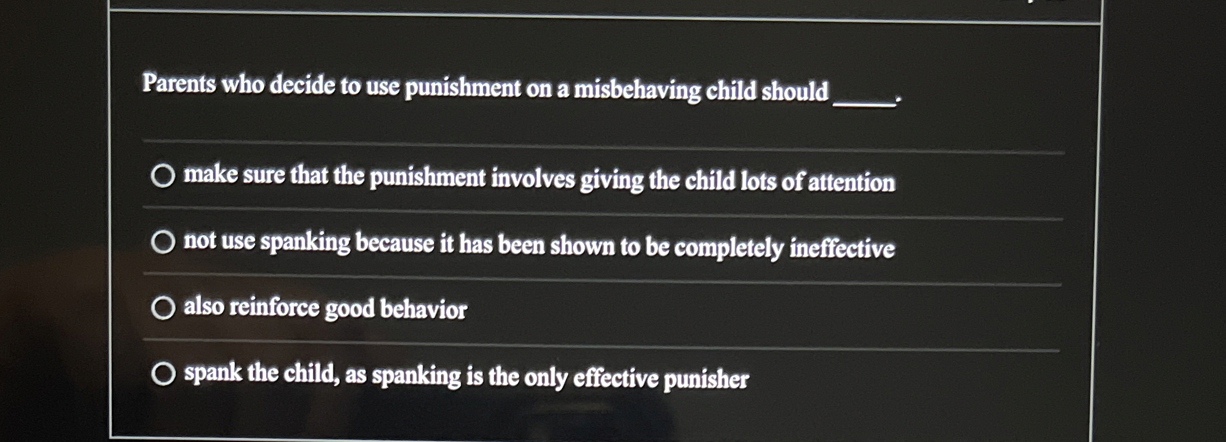 Solved Parents who decide to use punishment on a misbehaving | Chegg.com