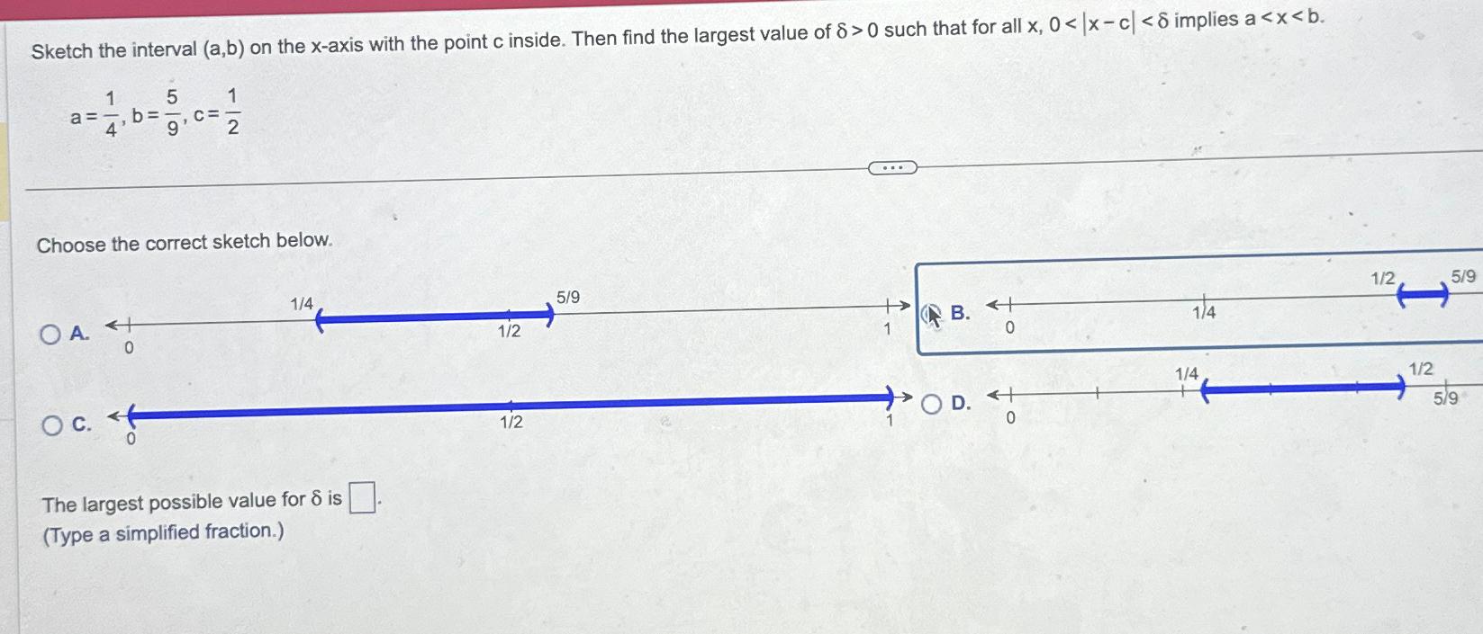 Solved Sketch the interval (a,b) ﻿on the x-axis with the | Chegg.com